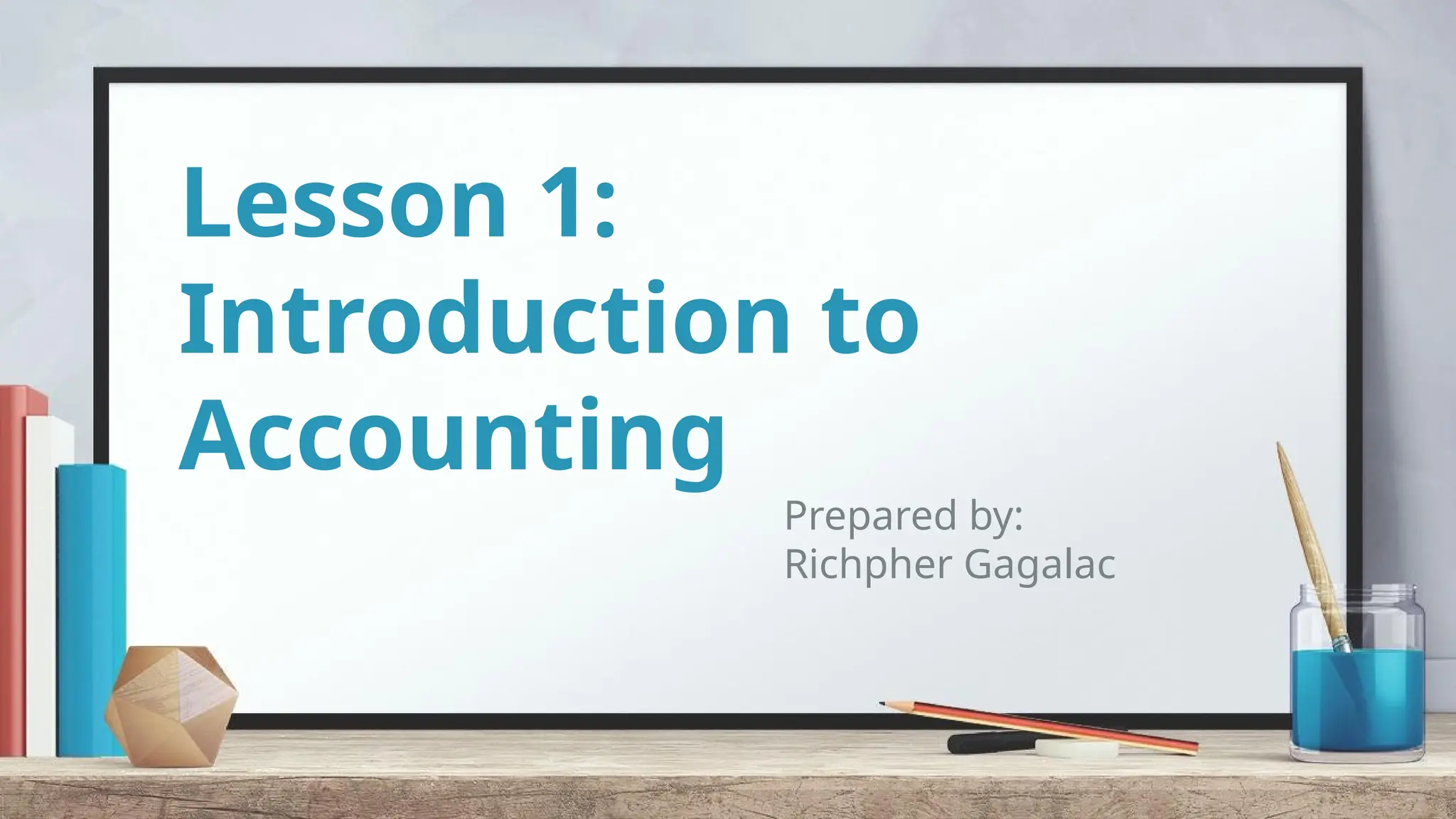 FABM-1-Week-1-Lesson-1-Introduction-to-Accounting.pptx