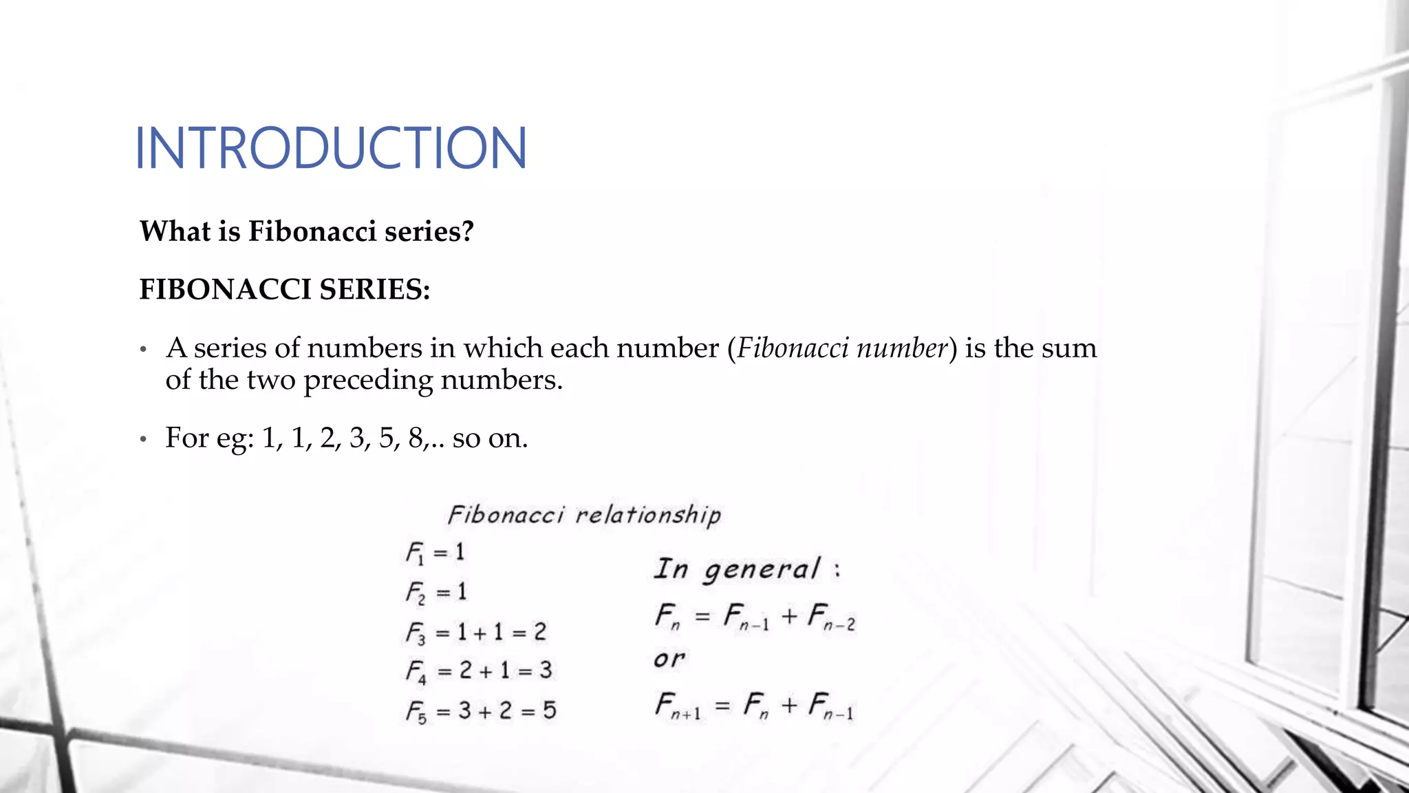 FIBONACCI SERIES AND THE MIRACLES OF GOLDEN MEAN | PPTX