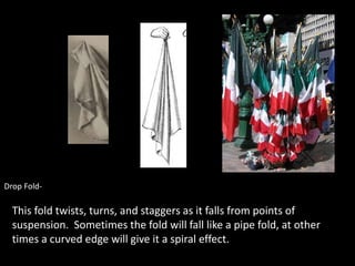 Fabric and Folds (D2LD) | PPTX