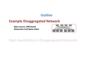 Disaggregated Networking - The Drivers, the Software & The High ...
