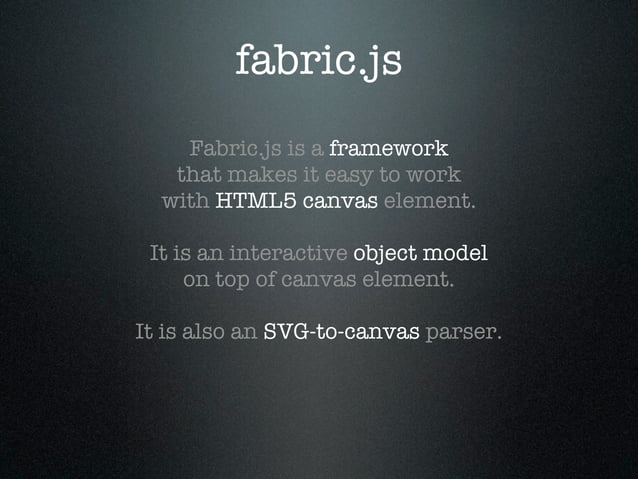 Fabric.js — Building a Canvas Library | PPT