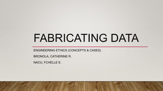 Fabricating data cath-f | PPTX