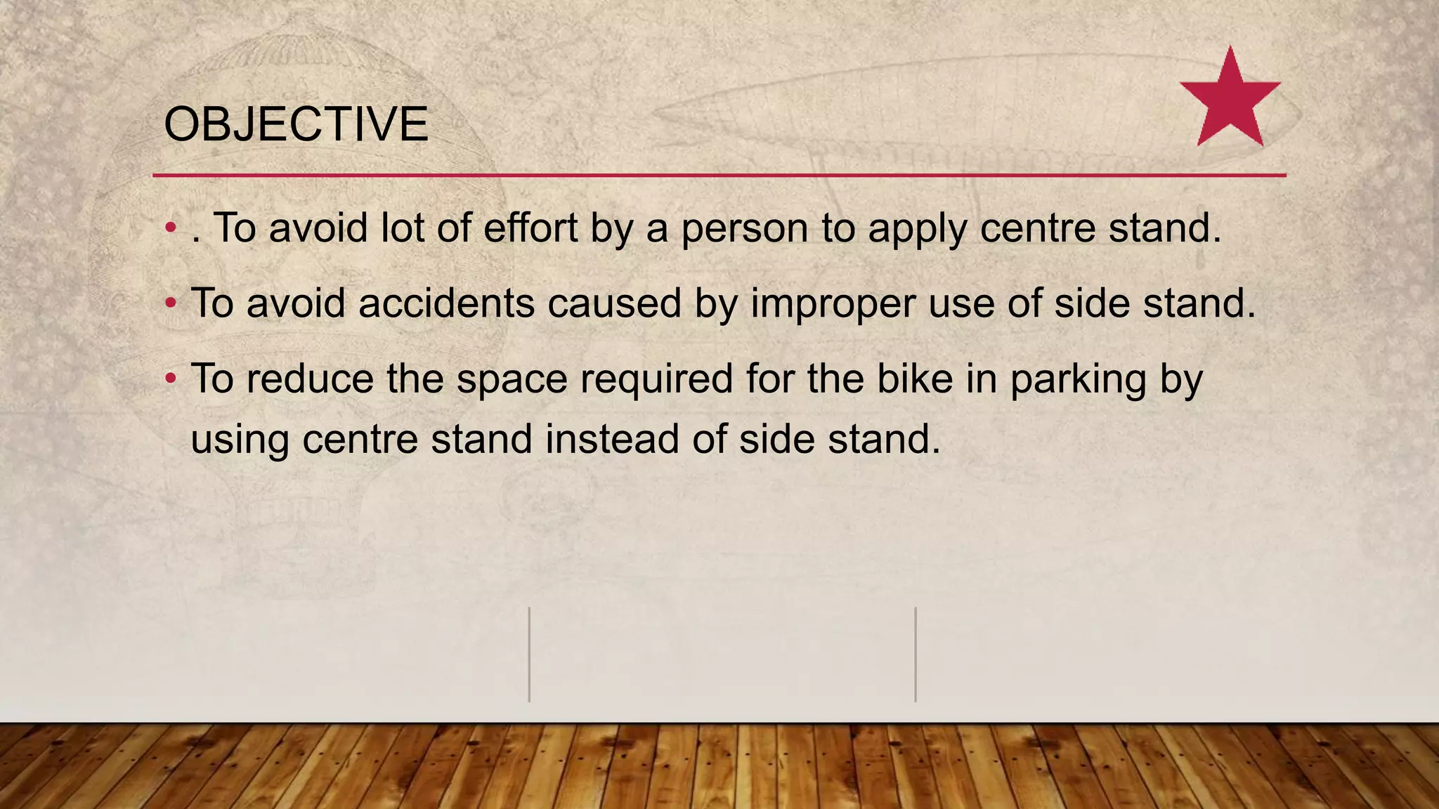 Fabrication of electro mechanical controlled bike stand | PPT