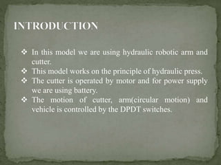 Fabrication of hydraulic robotic cutting machine | PPT