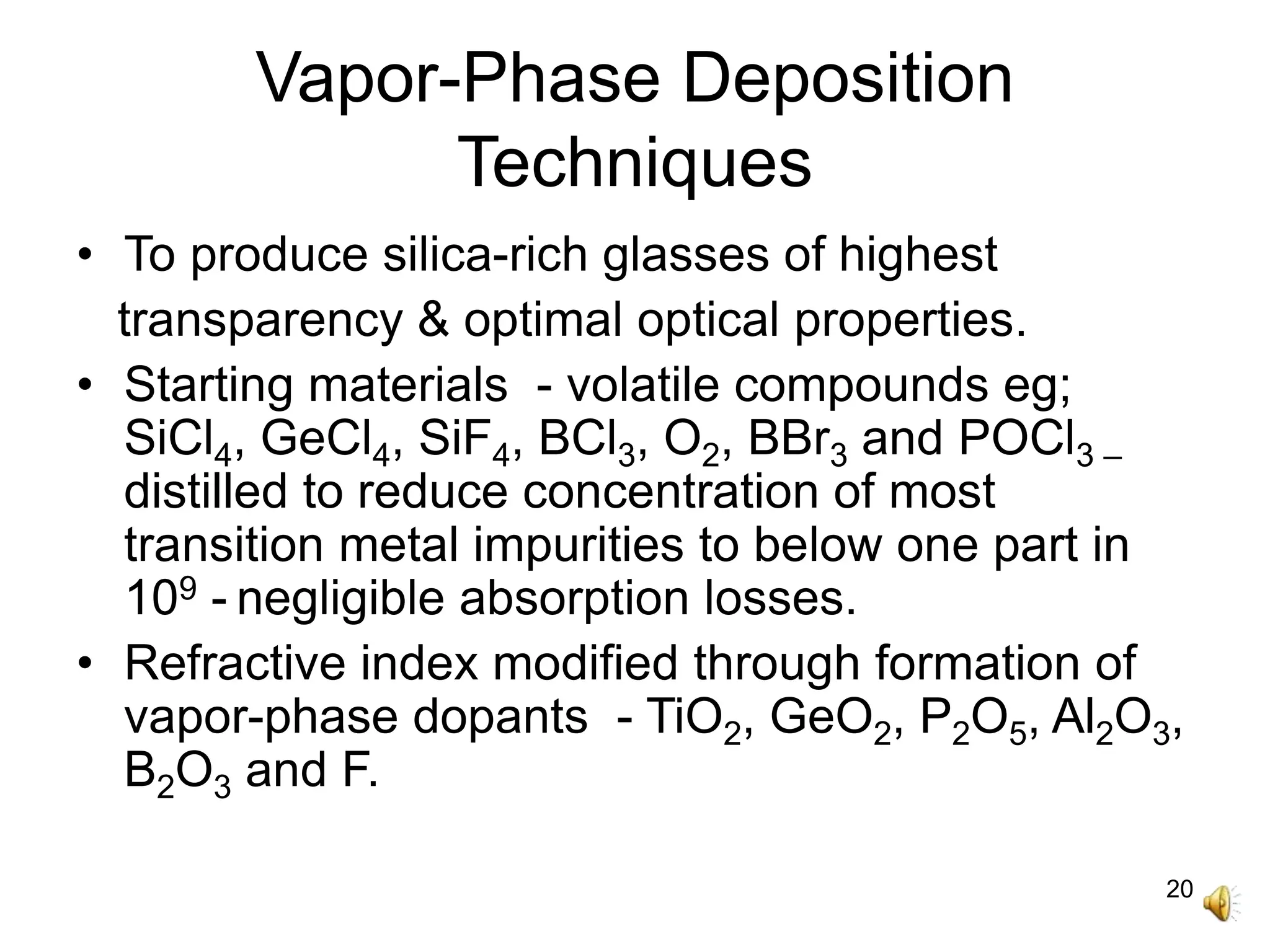EC 405, Fabrication of optical fibers | PPT