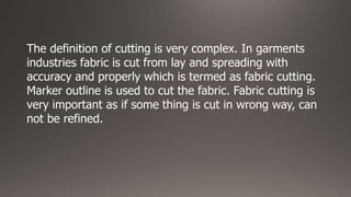 Fabric cutting | PPTX