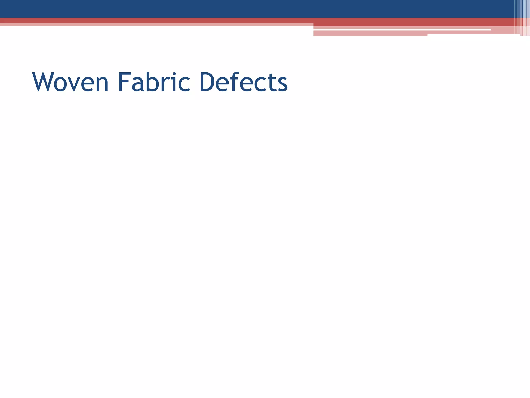 Fabric defects | PPTX