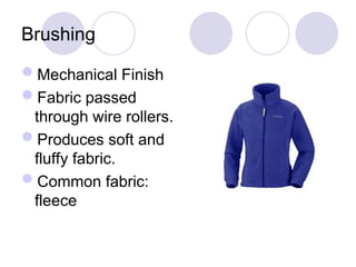 Fabric Finishing techniques and innovations | PPT