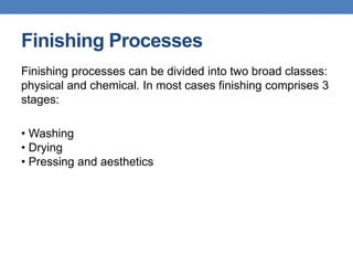 Fabric finishing techniques by Subhan | PPTX