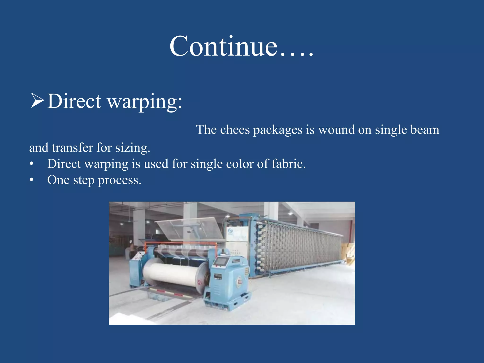Fabric manufacturing, warping and sizing and weft preparation and sizing identification. | PPTX