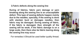 Fabrics and sewing defects of woven apparel By Engr. Aqs Zilani | PPTX ...