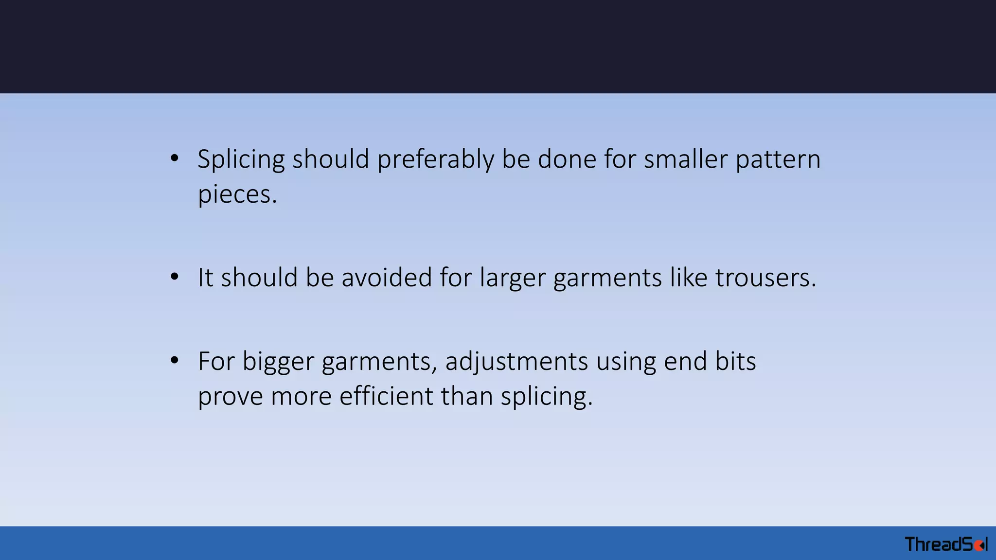 Are you wasting fabric while splicing? | PPTX