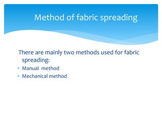 Fabric spreading | PPTX