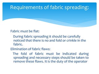 Fabric spreading | PPTX