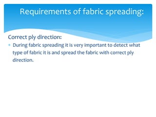 Fabric spreading | PPTX