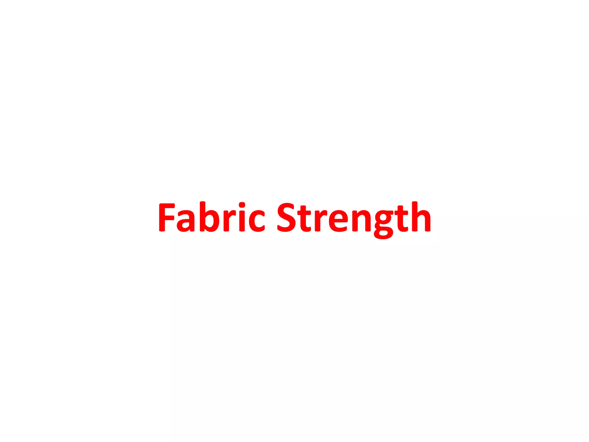 Fabric Strenght Testing.ppt