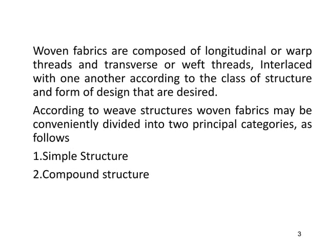Fabric structure and design | PPT | Needlework | Arts and Crafts