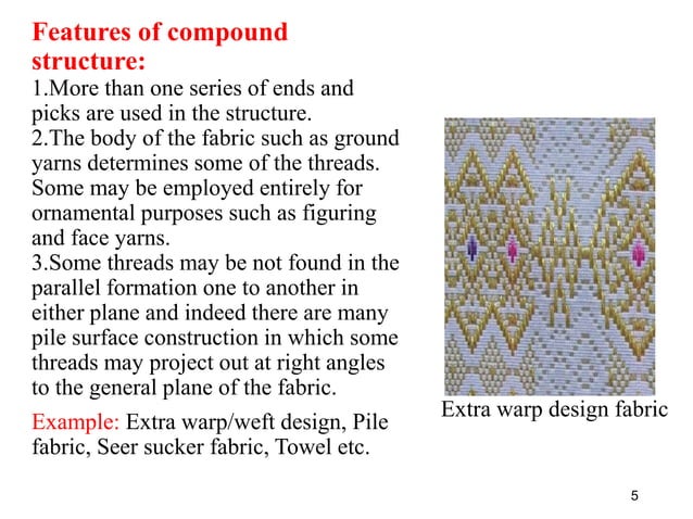 Fabric structure and design | PPT | Needlework | Arts and Crafts