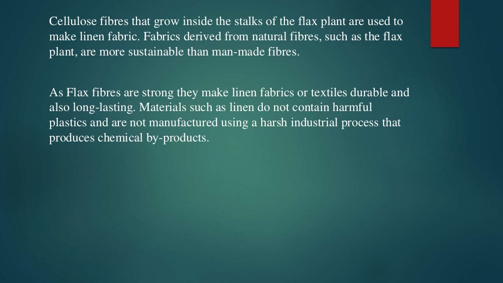 Did You Know About Linen, Fabric From The Flax Plant? | PPTX