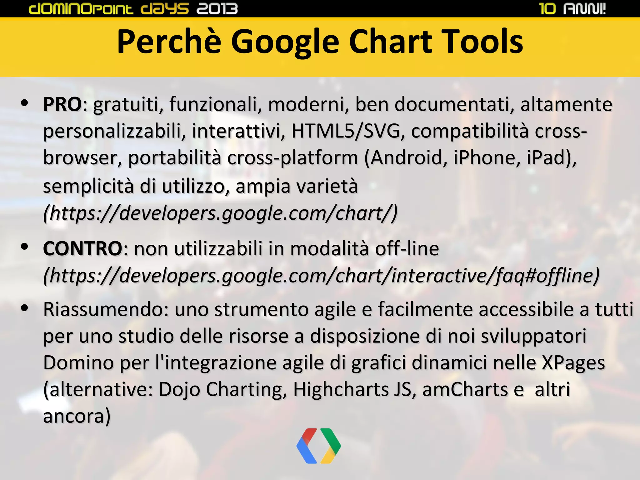 Dati, dati, dati! - Sfruttare le potenzialità delle XPages con Google Chart Tools, #dd13 | PPT ...