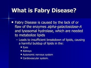Fabry Disease Ppt.Cyrus & Jukie | PPT