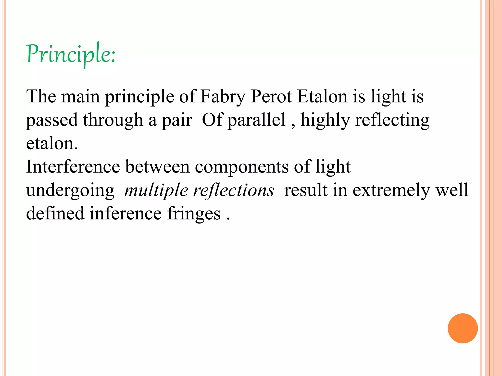 Fabry perot etalon | PPTX