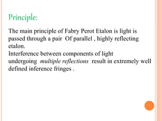 Fabry perot etalon | PPTX