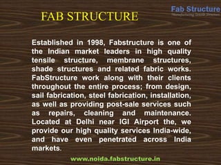 Tensile Structure in Noida | PPTX