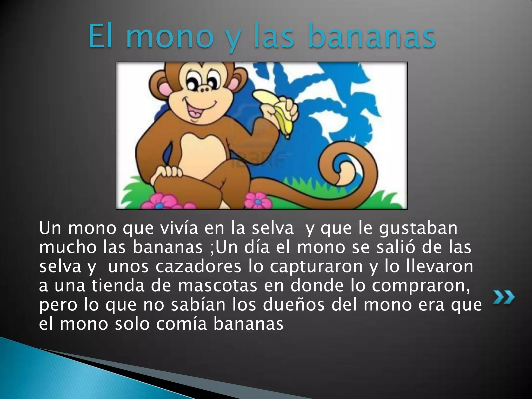 Fabula el mono y las bananas | PPTX