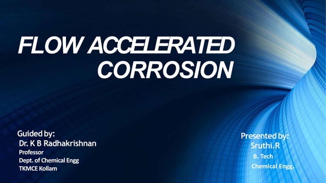 Flow Accelerated Corrosion | PPT