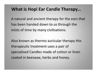 HOPI EAR CANDLE THERAPY (micro teach) PRESENTATION | PDF