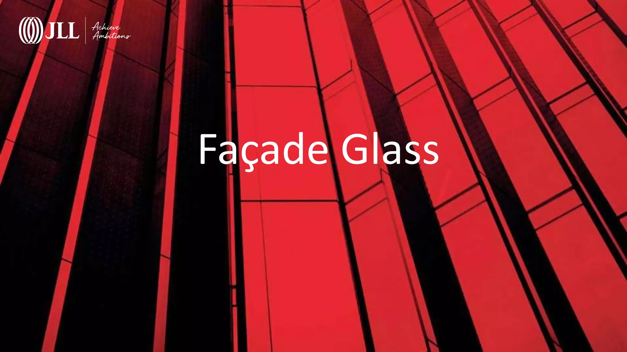FACADE GLASS PPT.pptx