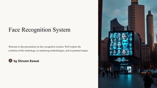 Face-Recognition-System-A-Deep-Dive.pptx