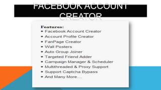 Facebook account creator | PPT