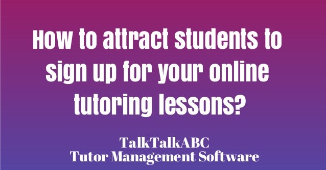 How to attract students to sign up for your online tutoring lessons? | PDF
