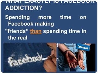Facebook Addiction | PPTX