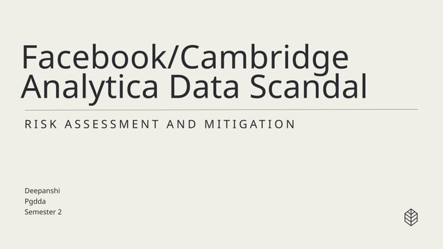 Facebook/Cambridge Analytica Data Scandal | PPTX | Internet | Computing