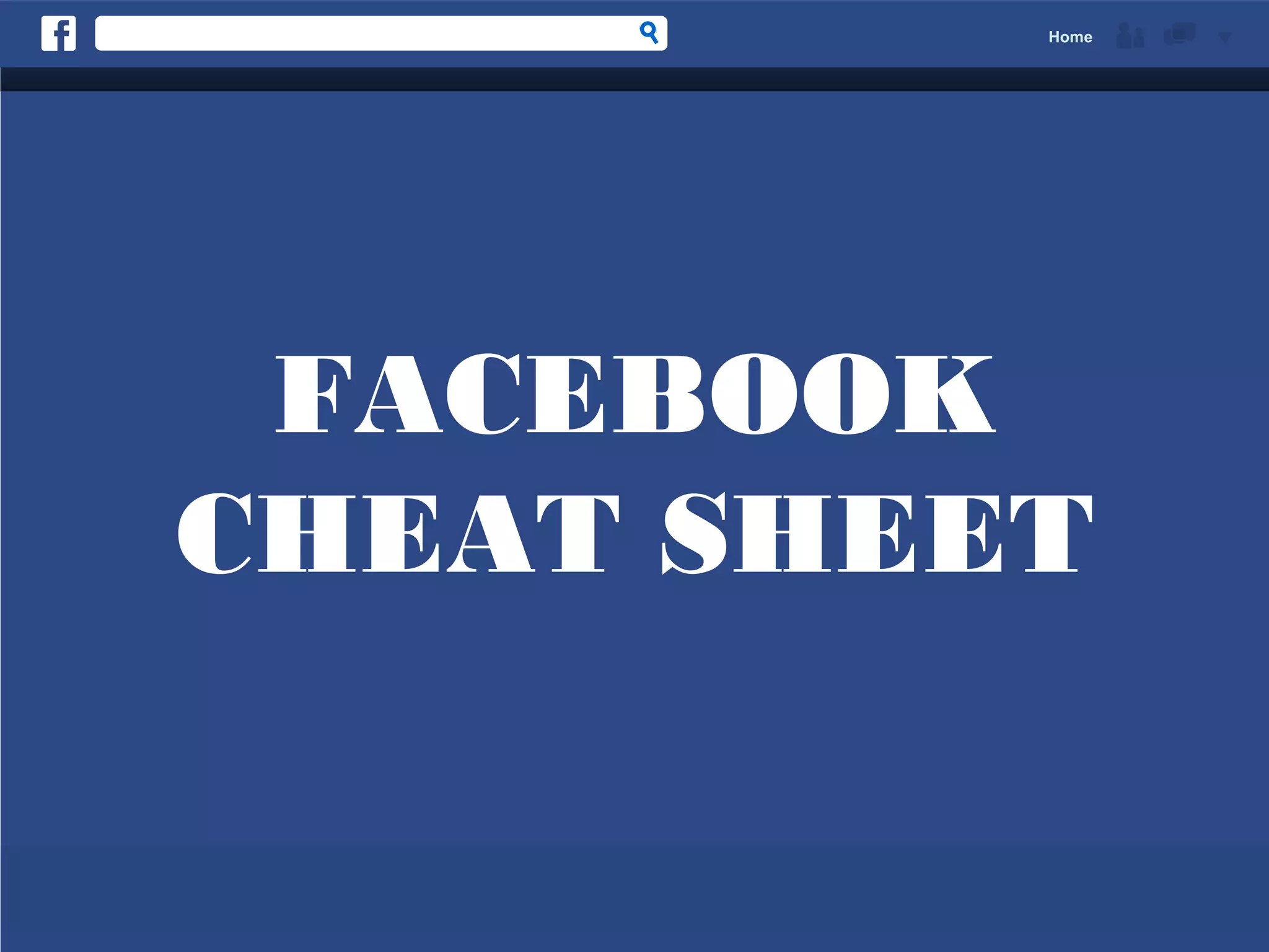 Facebook Cheat Sheet | PPT