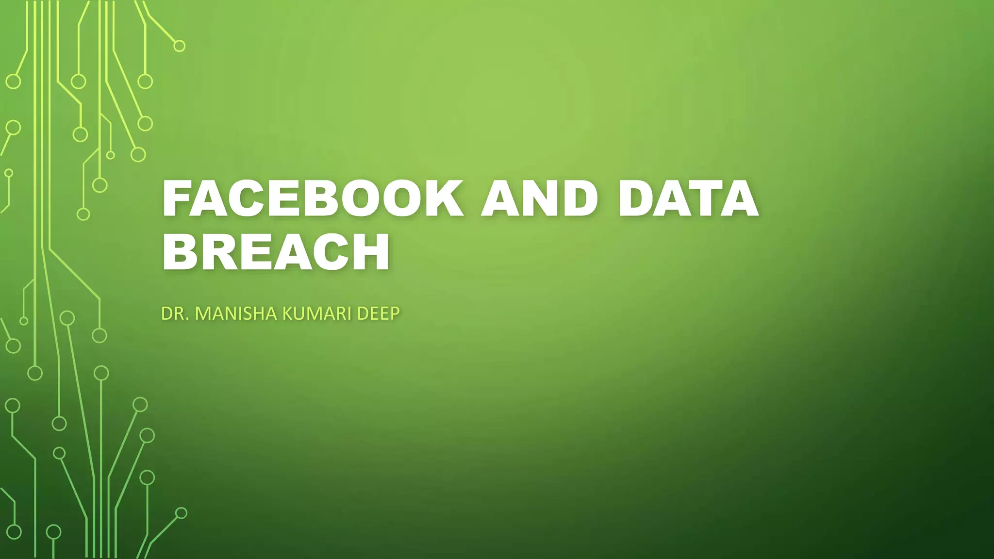 Facebook data breach | PPTX