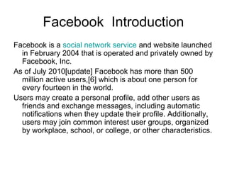 Facebook features | PPT | Social Networking | Internet