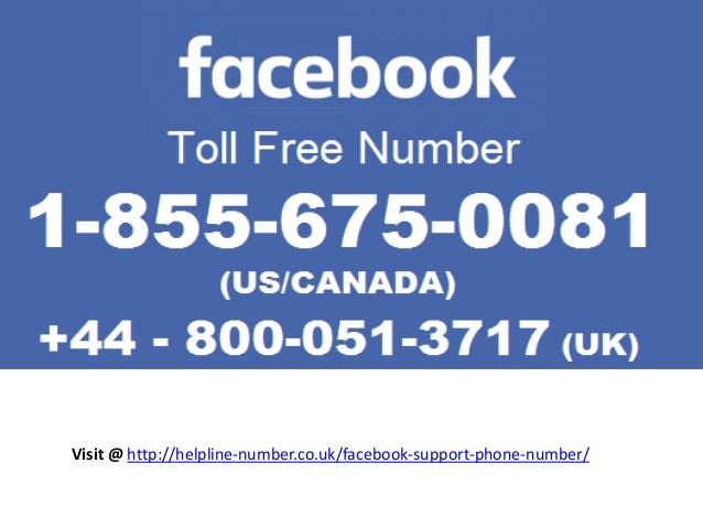 Facebook Helpline number 1-855-675-0081 USA,UK, Canada