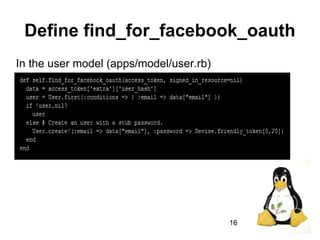 Rails 3 / Devise / Oauth2 / Mongoid: Installation Guide | PPT