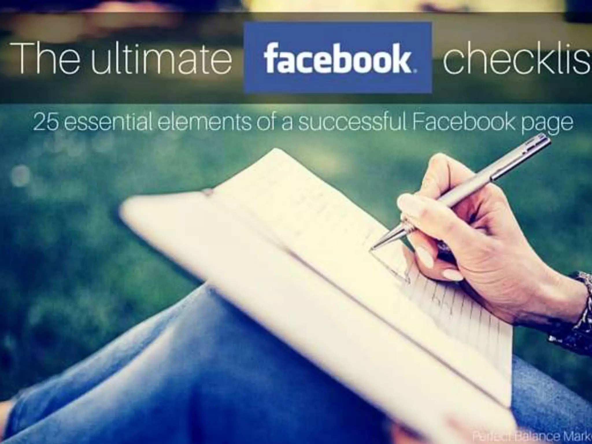 The Ultimate Facebook Checklist - 25 essential elements of a successful ...