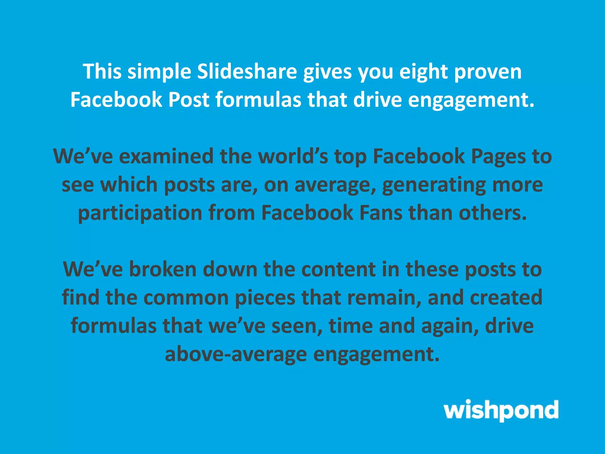 8 Facebook Post Formulas that Drive Engagement | PPT