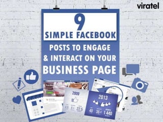 9 tips for your Facebook Posts to increase user engagement | PPTX