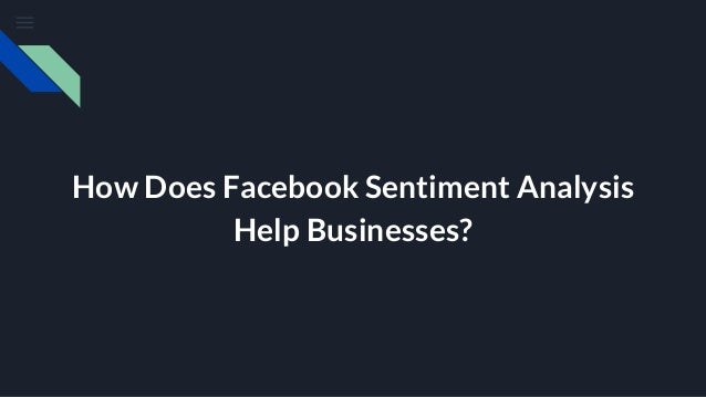 Facebook Sentiment Analysis | PPTX | Social Networking | Internet