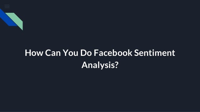 Facebook Sentiment Analysis | PPTX