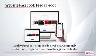 Facebook Feed snippet in odoo | PPTX | Browsers | Computer Software and Applications