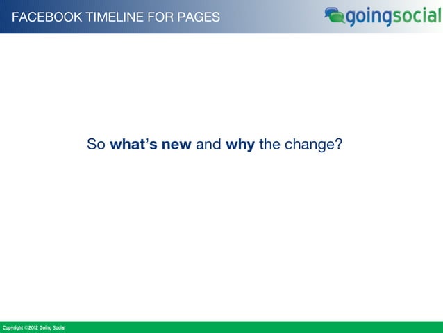 10 Things You Need To Know About The New Facebook Timelines for Pages | PPT
