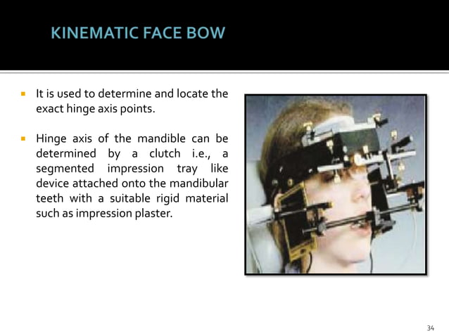 Facebow 1 | PPTX | Dental Health | Diseases and Conditions